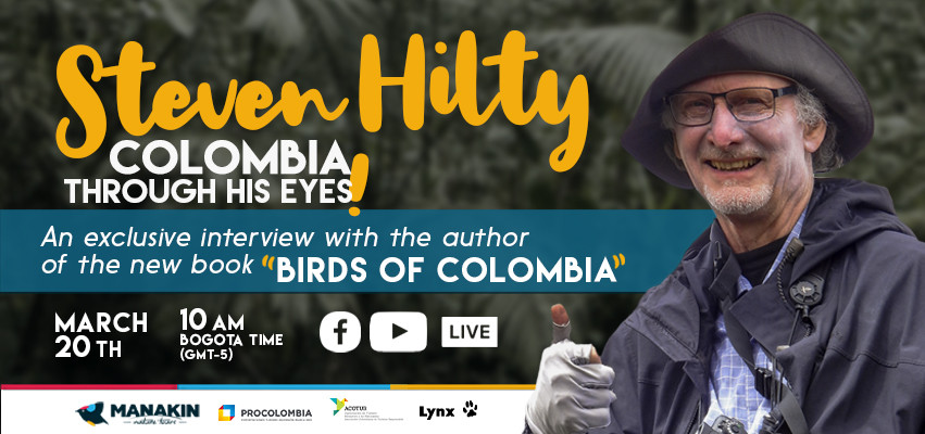 Steven Hilty - Birds Of Colombia - Manakin Nature Tours